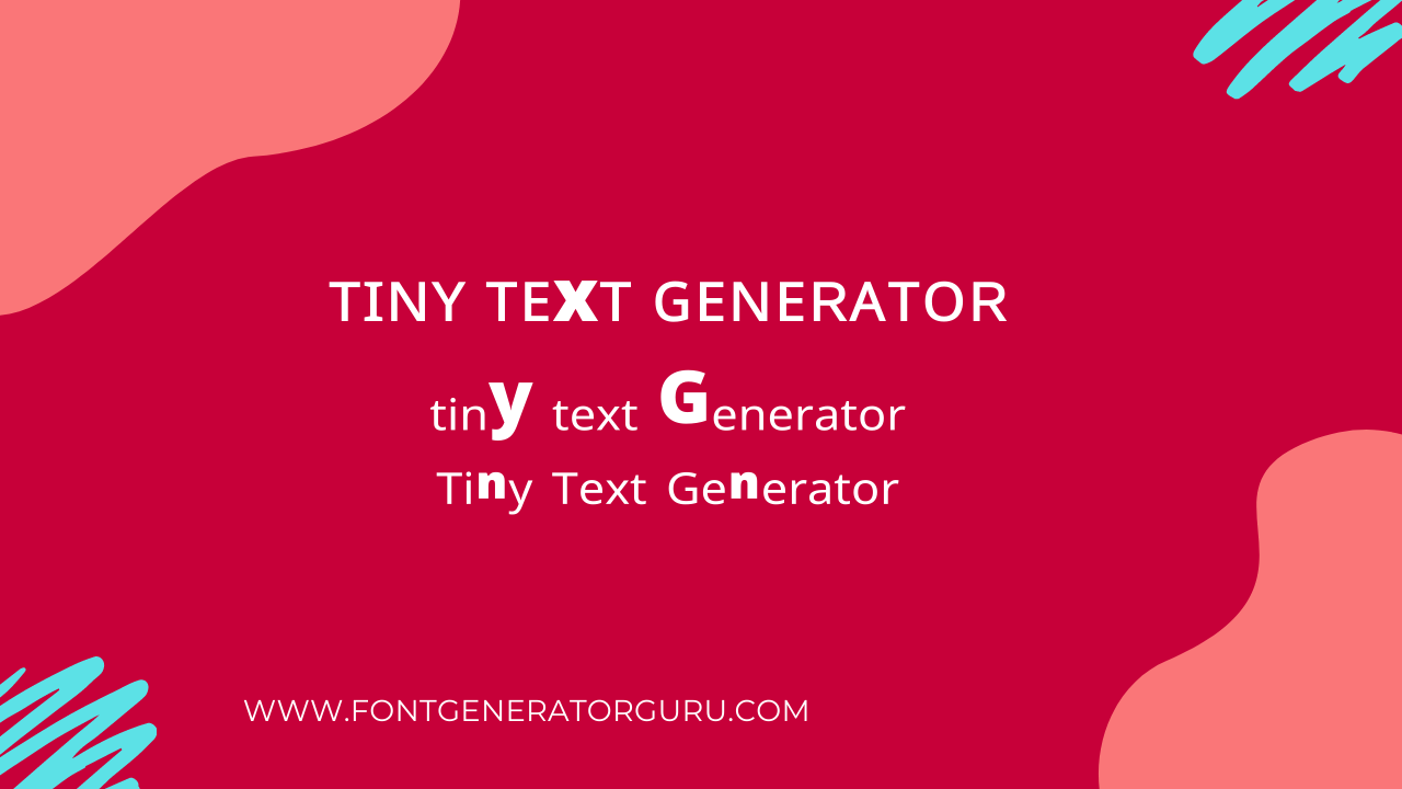  Tiny Text Generator FontGeneratorGuru